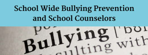 School Wide Bullying Prevention and School Counselors