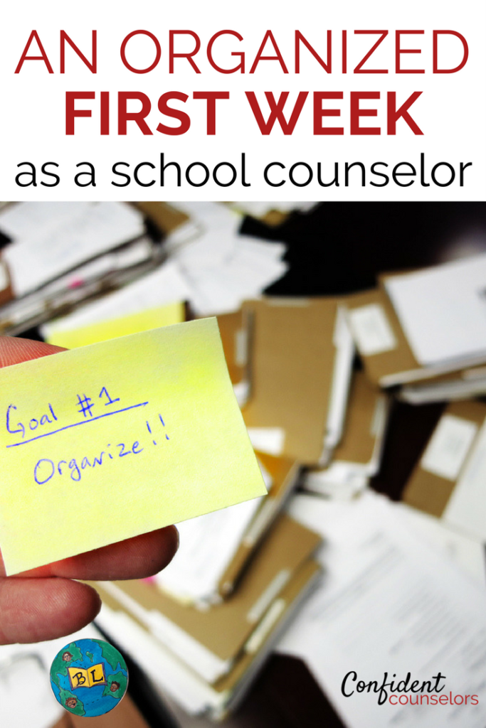 How to Have an Organized First Week as a School Counselor