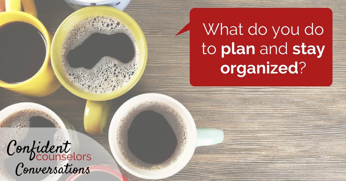 Conversations: How Do You Plan and Stay Organized?