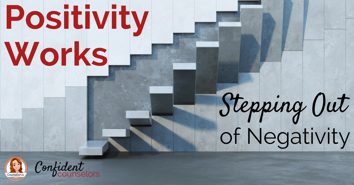 Positivity Works: Stepping Out of Negativity