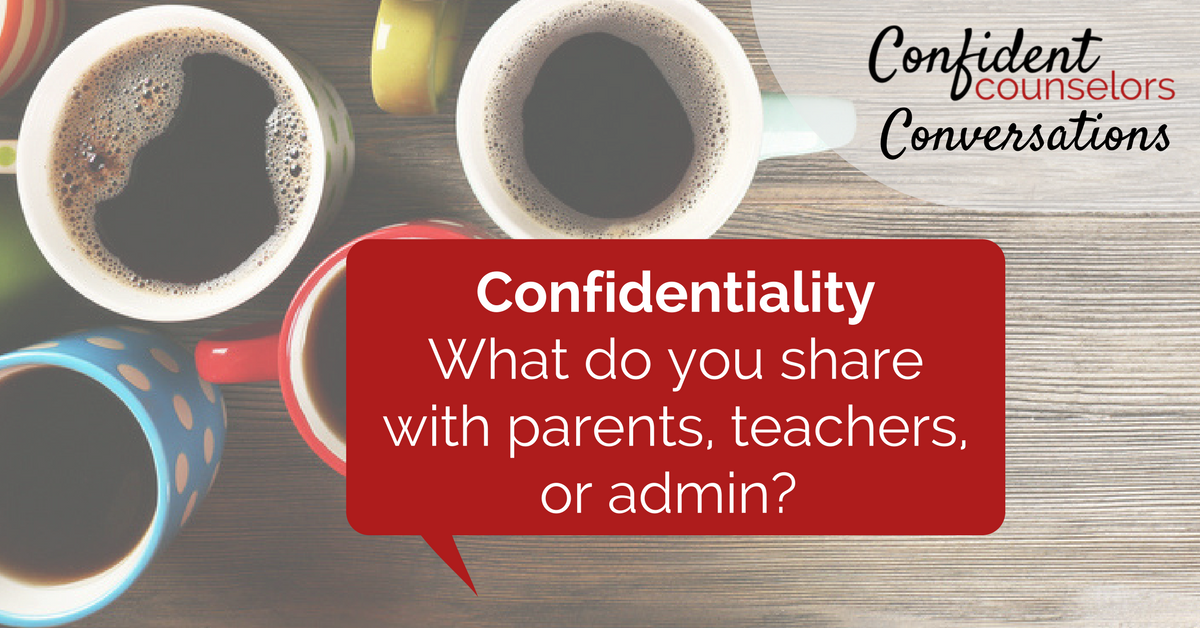 Conversations: Confidentiality in School Counseling