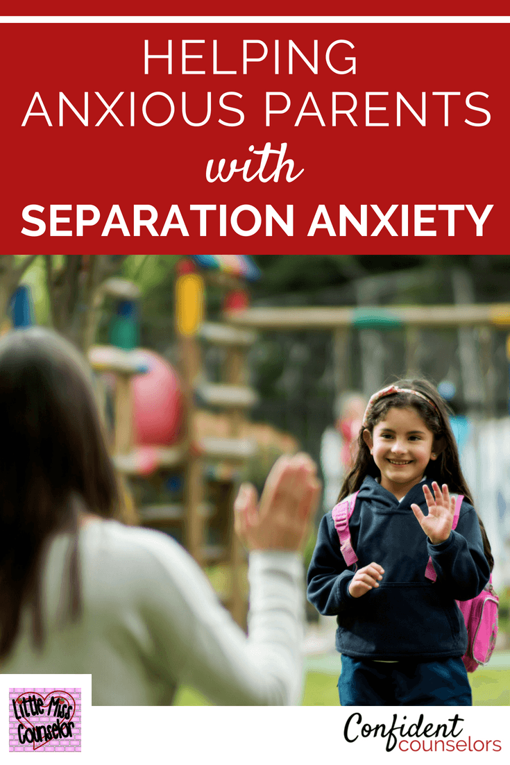 Helping Parents with Separation Anxiety