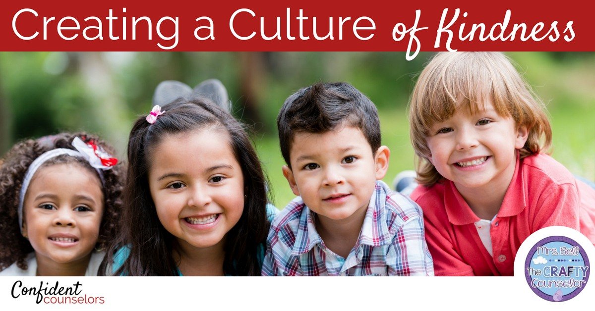 Create a Culture of Kindness at School