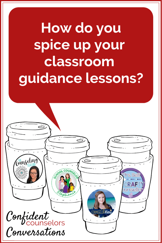 Spice Up Your Classroom Guidance Lessons