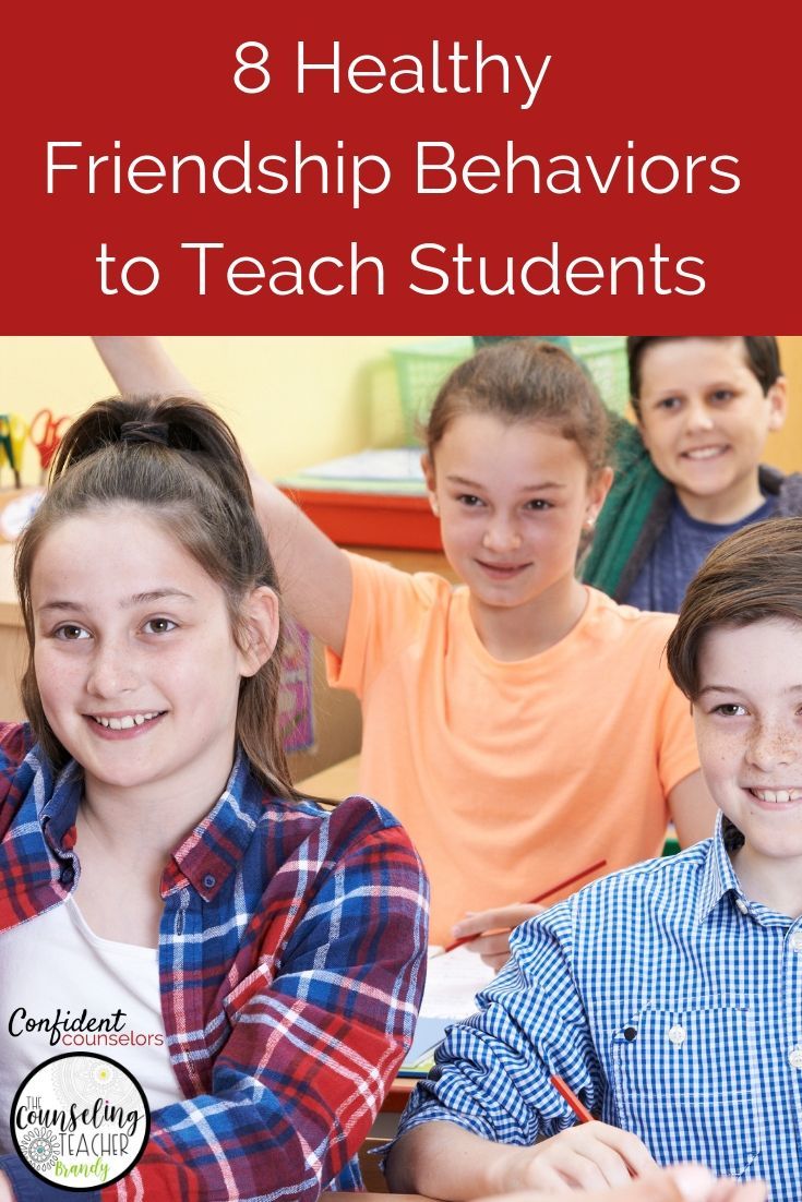 8 Healthy Friendship Qualities to Teach Students