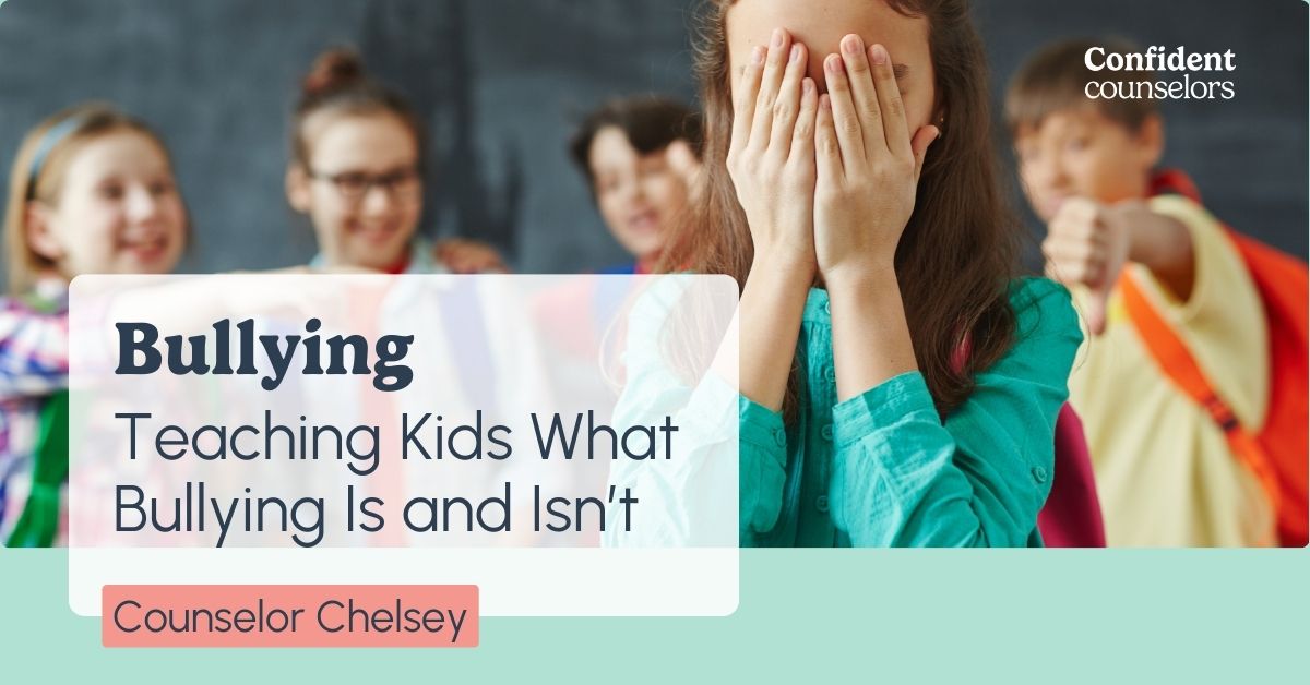 Teaching Kids The Definition Of Bullying