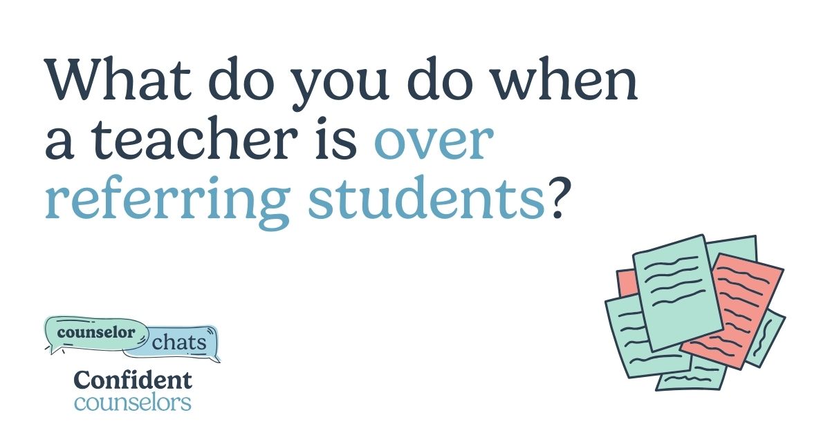 Strategies for When Teachers Over Refer Students